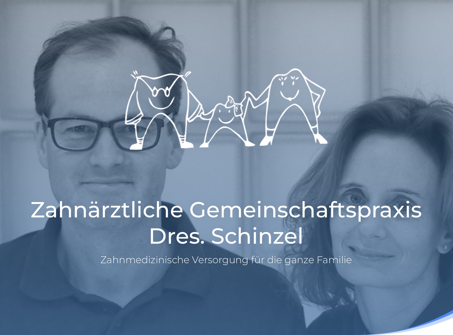 Startseite - Zahnärztliche Gemeinschaftspraxis Dres. Schinzel